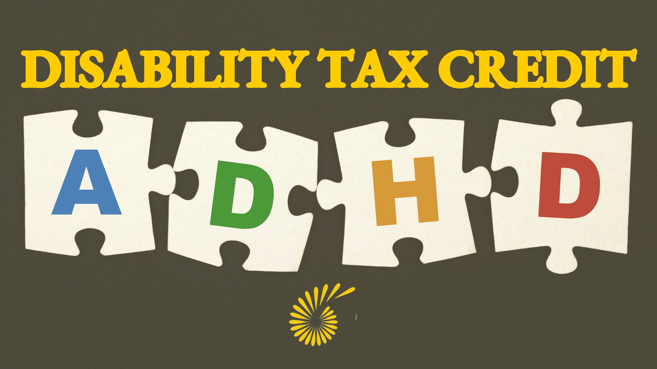 How to Claim Disability Tax Credit in Canada for ADHD