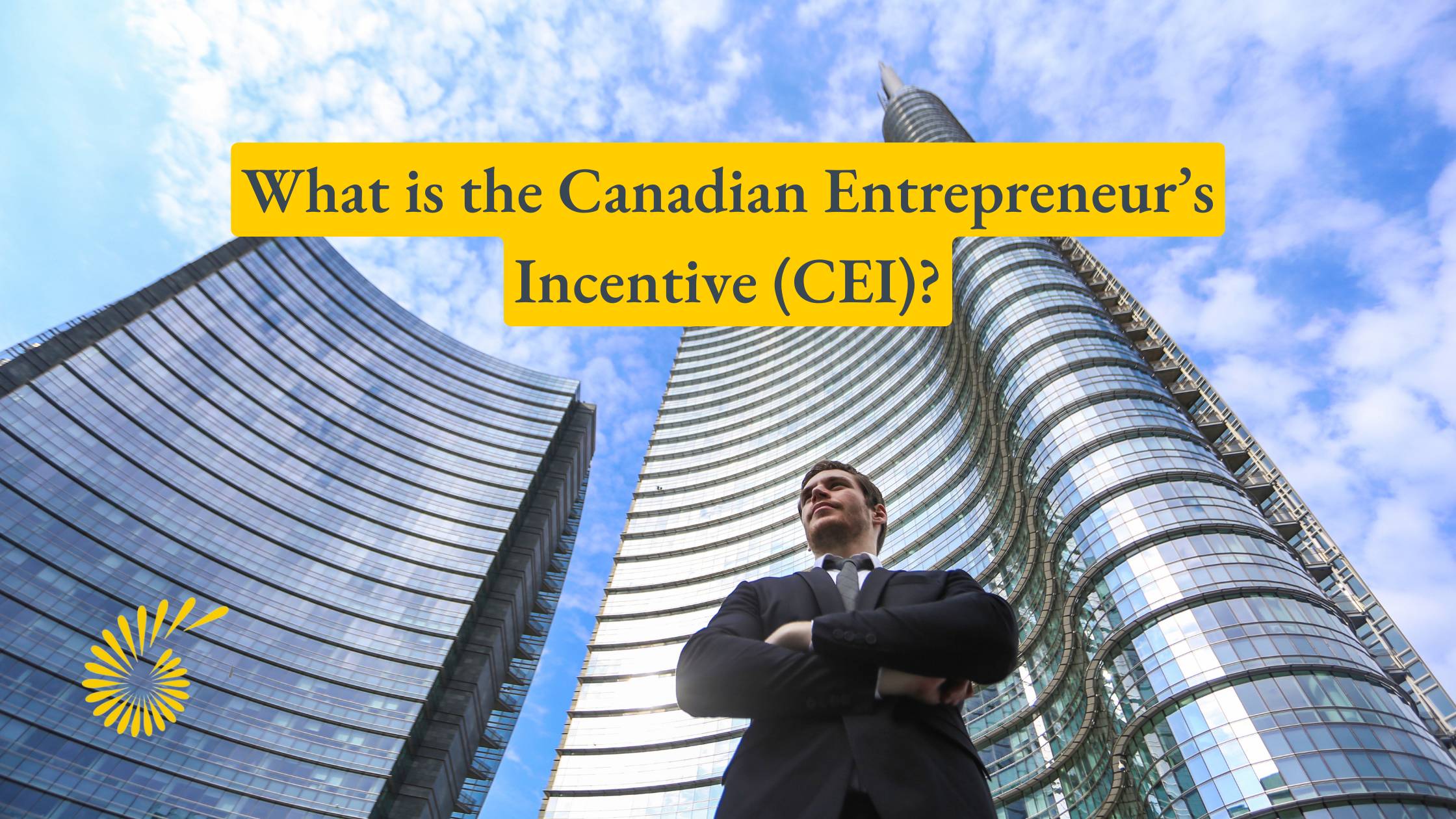 What is the Canadian Entrepreneur’s Incentive?