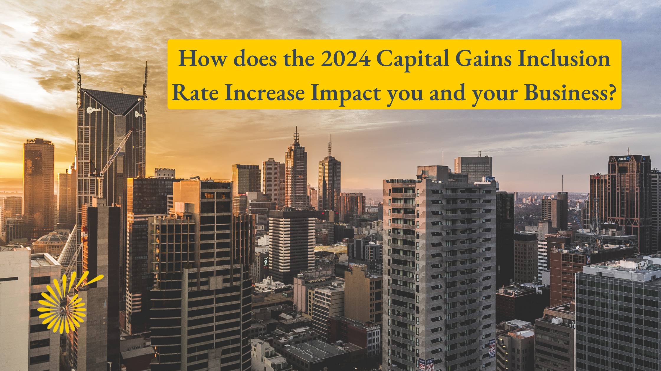 2024 Capital Gains inclusion rate increase