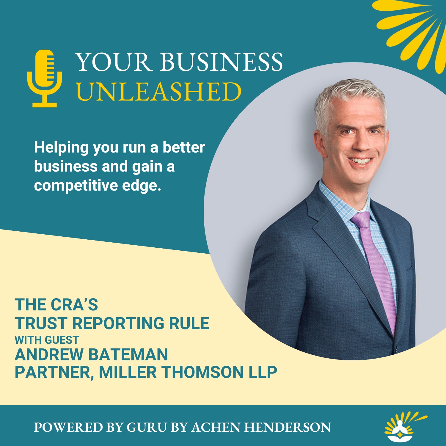 CRA’s Trust Reporting Rules with Andrew Bateman from Miller Thomson LLP ...